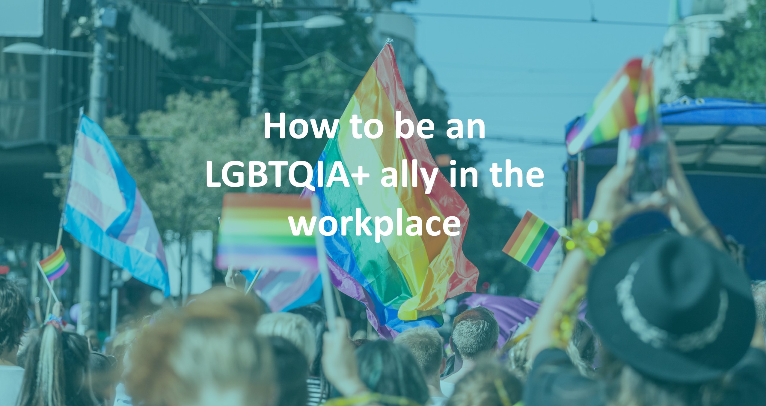 How to be an LGBTQIA+ ally in the workplace - Flxbl